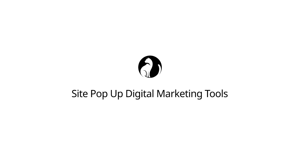 Site Pop Up Digital Marketing Tools